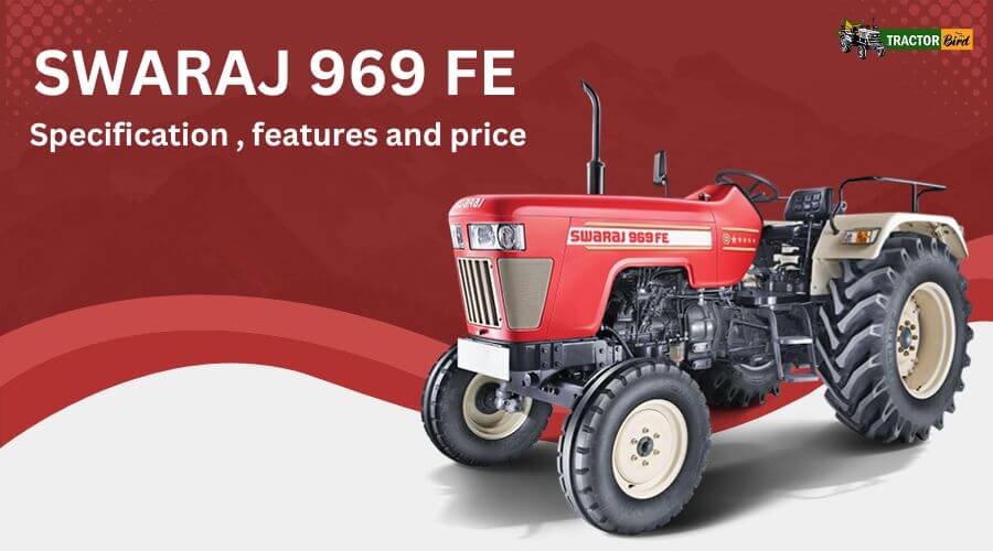 Swaraj 969 FE - Specification, Features and Price